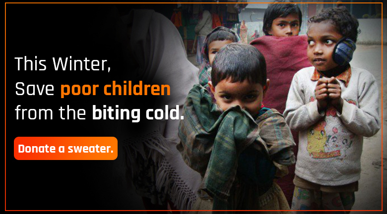 This Winter, Save poor children from the biting cold. Donate a sweater ...