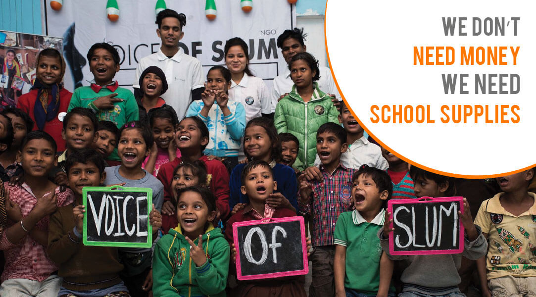 Provide educational needs to slum kids. Help them get into mainstream ...
