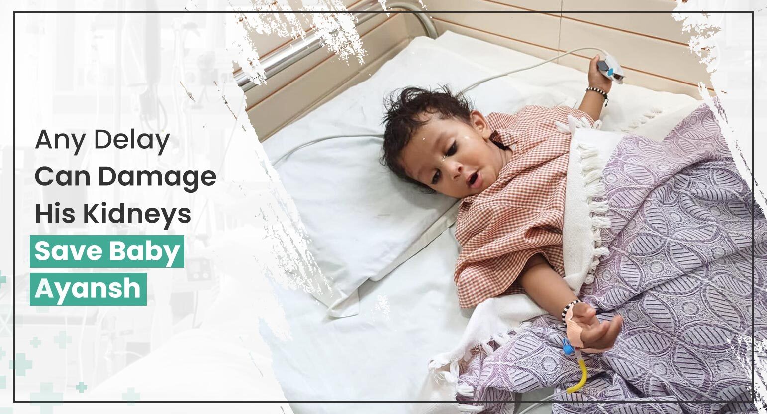 Severe Infections Will Damage His Kidneys, Your Timely Help Can Save 1. ...