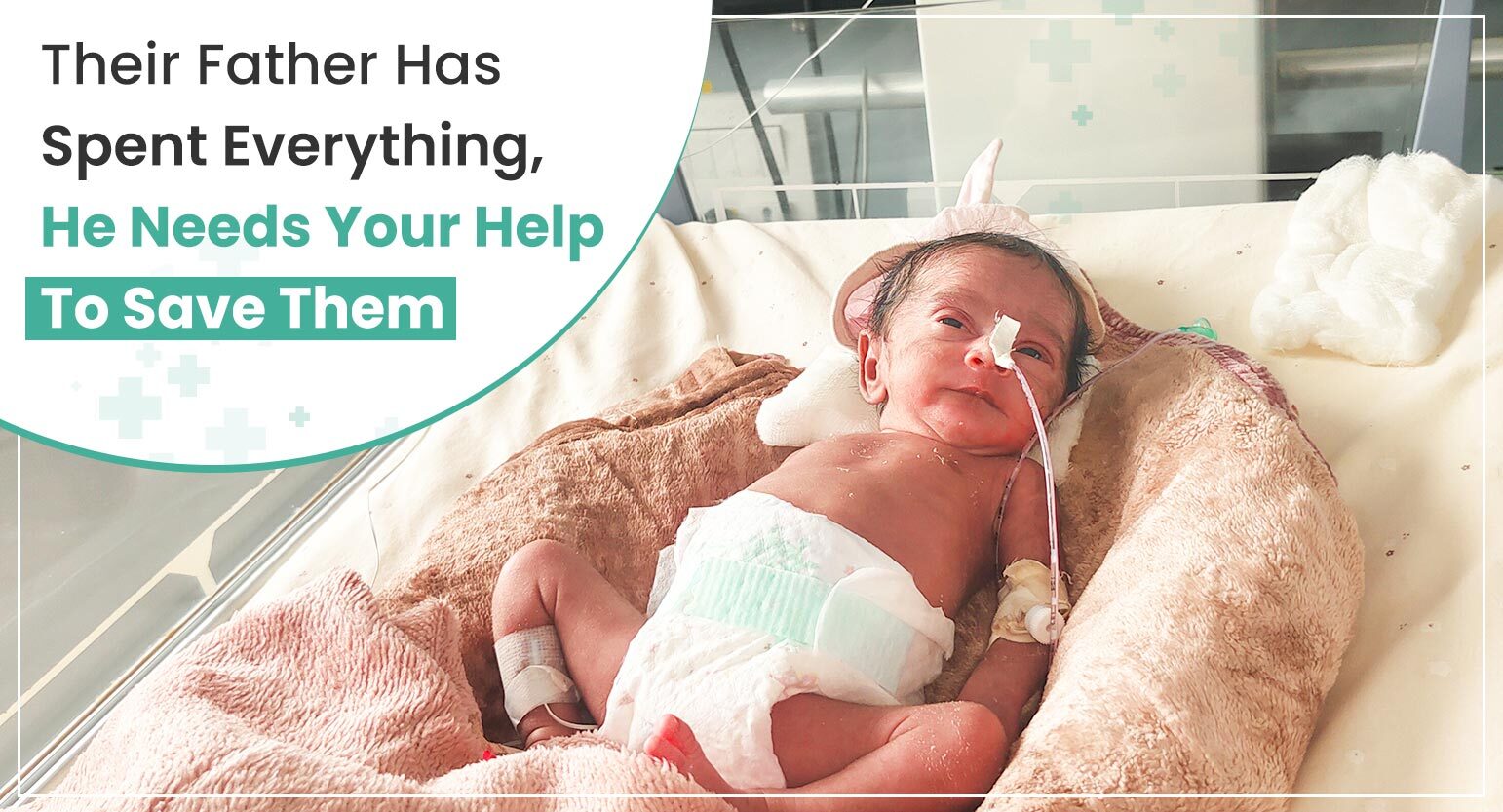 Their Lives Are Hanging By A Thread, Donate To Save These Preterm Twins Today | DonateKart